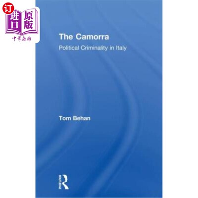 海外直订The Camorra: Political Criminality in Italy 卡莫拉：意大利的政治犯罪