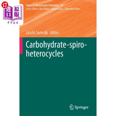 海外直订医药图书Carbohydrate-spiro-heterocycles 碳水化合物-螺旋-杂环