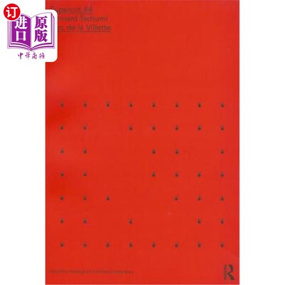 海外直订Bernard Tschumi: Parc de la Villette: Supercrit #4 Bernard Tschumi: Parc de la Villette: Su