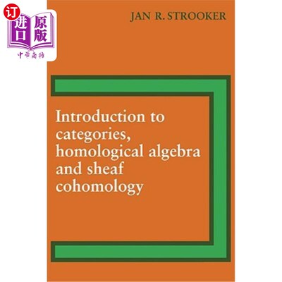 海外直订Introduction to Categories, Homological Algebra and Sheaf Cohomology 范畴、同调代数与层上同调导论