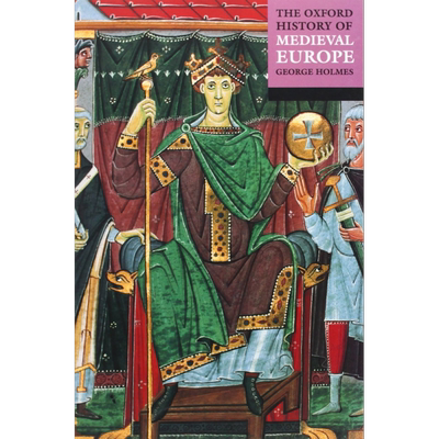 牛津中世纪欧洲历史学 The Oxford History of Medieval Europe 英文原版 George Holmes 人文社科 欧洲史【中商原版】