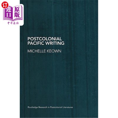 海外直订Postcolonial Pacific Writing: Representations of the Body 后殖民太平洋写作:身体的表征