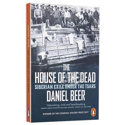 死屋 沙皇统治时期的西伯利亚流放制度 The House of the Dead Siberian Exile Under the Daniel Beer 豆瓣高分 【中商原版?