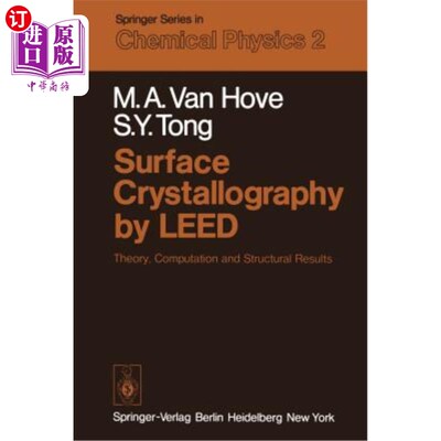 海外直订Surface Crystallography by Leed: Theory, Computation and Structural Results Leed表面晶体学：理论、计算与结