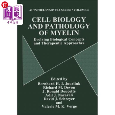 海外直订医药图书Cell Biology and Pathology of Myelin: Evolving Biological Concepts and Therapeut 髓鞘的细胞生物学和