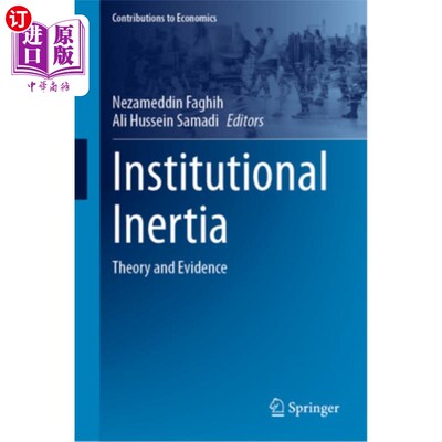 海外直订Institutional Inertia: Theory and Evidence 制度惯性：理论与证据
