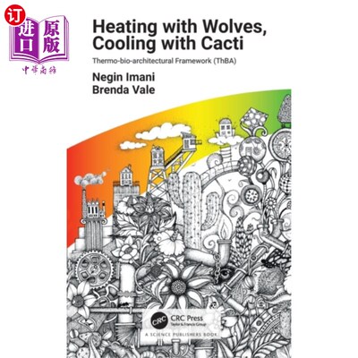 海外直订Heating with Wolves, Cooling with Cacti 用狼取暖，用仙人掌降温