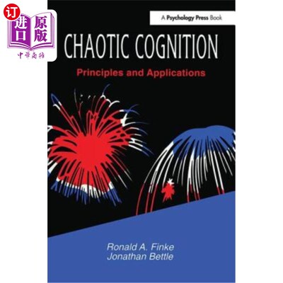 海外直订Chaotic Cognition Principles and Applications: Principles and Applications 混沌认知原理与应用:原理与应用