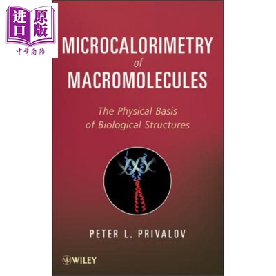 现货 大分子微量热法 Microcalorimetry Of Macromolecules Peter Privalov 英文原版 中商原版 Wiley【中商原版】