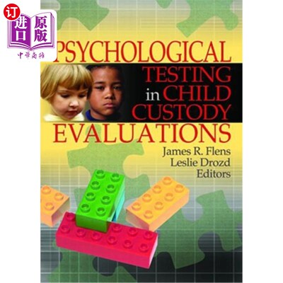 海外直订Psychological Testing in Child Custody Evaluations 儿童监护评估中的心理测试