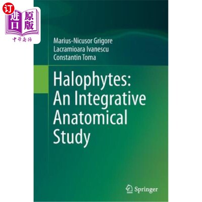 海外直订Halophytes: An Integrative Anatomical Study 盐生植物的综合解剖学研究