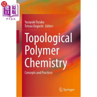 海外直订Topological Polymer Chemistry 拓扑聚合物化学