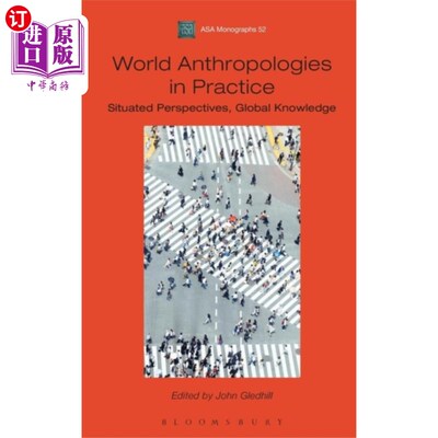 海外直订World Anthropologies in Practice 实践中的世界人类学