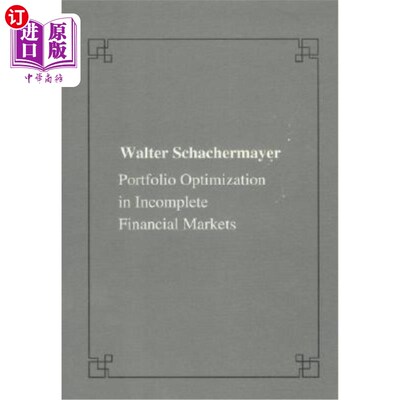 海外直订Portfolio Optimizations in Incomplete Financial Markets 不完全金融市场中的投资组合优化