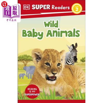 海外直订DK Super Readers Level 2 Wild Baby Animals DK超级读者2级野生小动物