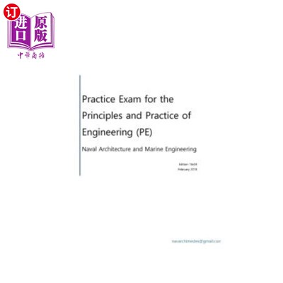 海外直订Practice Exam for the Principle and Practice of Engineering (PE) - Naval Archite 工程（PE）原理与实践实践实