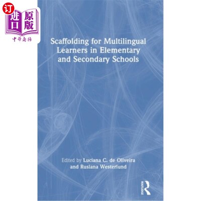 海外直订Scaffolding for Multilingual Learners in Elementary and Secondary Schools 为小学和中学的多语言学习者搭建脚