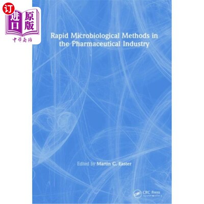 海外直订医药图书Rapid Microbiological Methods in the Pharmaceutical Industry 制药工业中的快速微生物学方法