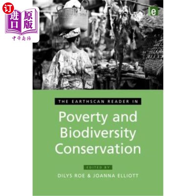 海外直订The Earthscan Reader in Poverty and Biodiversity Conservation 贫困和生物多样性保护中的地球扫描阅读器