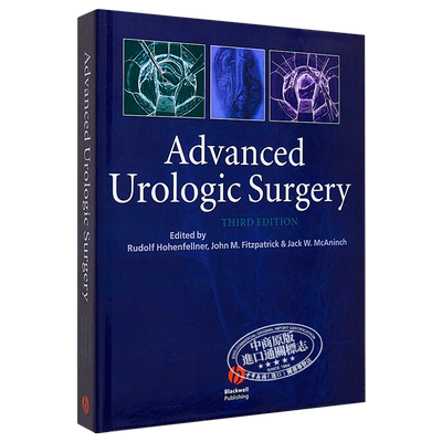 现货 先进泌尿系统手术 第3版 英文原版 Advanced Urologic Surgery Rudolph Hohenfellner 【中华商务】Wiley