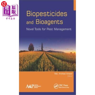 海外直订Biopesticides and Bioagents: Novel Tools for Pest Management 生物农药和生物制剂:害虫管理的新工具