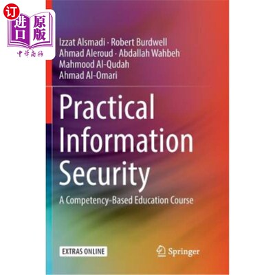 海外直订Practical Information Security: A Competency-Based Education Course 实用信息安全：基于能力的教育课程