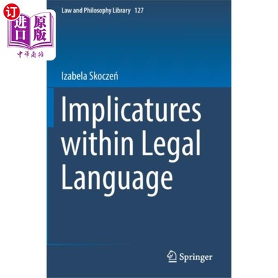 海外直订Implicatures within Legal Language 法律语言的含义