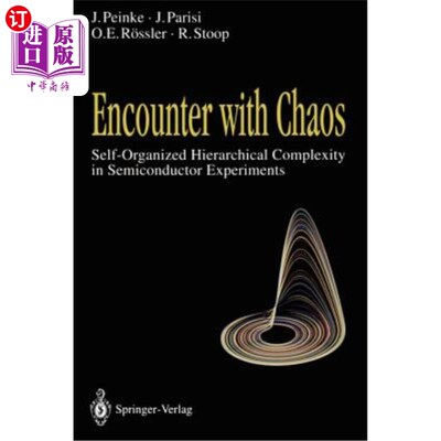 海外直订Encounter with Chaos: Self-Organized Hierarchical Complexity in Semiconductor Ex 遇到混沌:半导体实验中的自组织