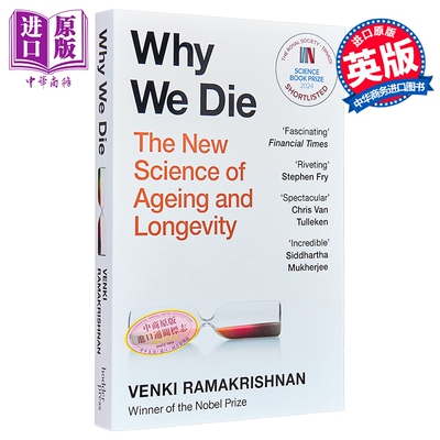 我们为何衰老 衰老的新科学与永生的追求 Why We Die 英文原版 Venki Ramakrishnan 诺贝尔奖得主生物学家【中商原版】
