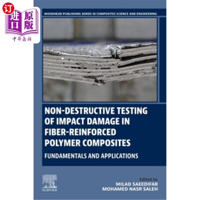 海外直订Non-Destructive Testing of Impact Damage in Fiber-Reinforced Polymer Composites: Non-Destru