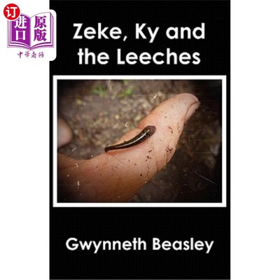 海外直订Zeke, Ky and the Leeches 泽克，凯基和水蛭