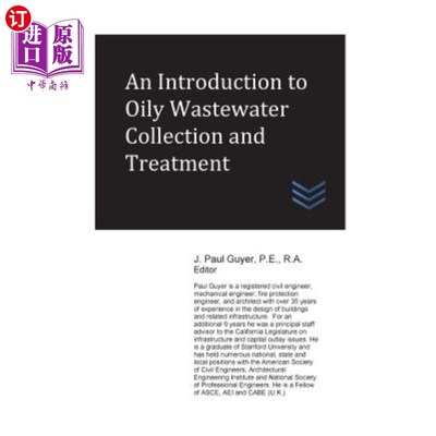 海外直订An Introduction to Oily Wastewater Collection and Treatment 含油污水收集与处理简介