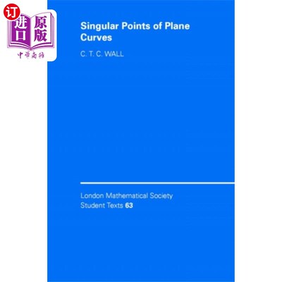 海外直订Singular Points of Plane Curves 平面曲线的奇点