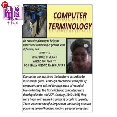 海外直订Computer Terminology: General Computer Knowledge & Basic Repairs 计算机术语:计算机基础知识和基本维修