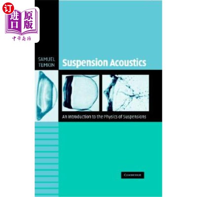 海外直订Suspension Acoustics: An Introduction to the Physics of Suspensions 悬浮声学