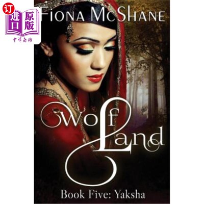 海外直订Wolf Land Book Five: Yaksha 狼地书五：夜叉