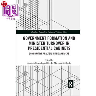 海外直订Government Formation and Minister Turnover in Pr... 总统内阁中的政府组建和部长更替