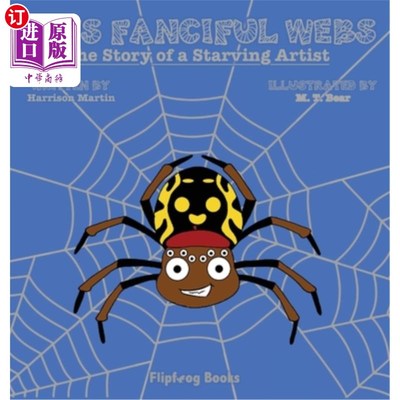 海外直订Ned's Fanciful Webs: The Story of a Starving Artist 《奈德的梦幻网:一个饥饿艺术家的故事》