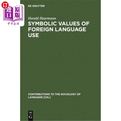 海外直订Symbolic Values of Foreign Language Use 外语使用的象征价值