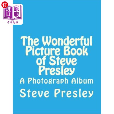 海外直订The Wonderful Picture Book of Steve Presley 史蒂夫·普雷斯利的精彩图画书