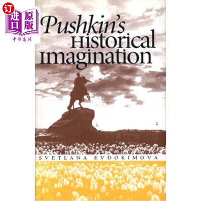 海外直订Pushkin's Historical Imagination 普希金的历史想象
