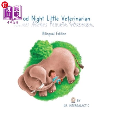 海外直订Good Night Little Veterinarian, Buenas Noches Peque?o Veterinario 晚安，小兽医，晚安，小?或兽医