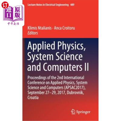 海外直订Applied Physics, System Science and Computers II: Proceedings of the 2nd Interna 应用物理、系统科学与计算机