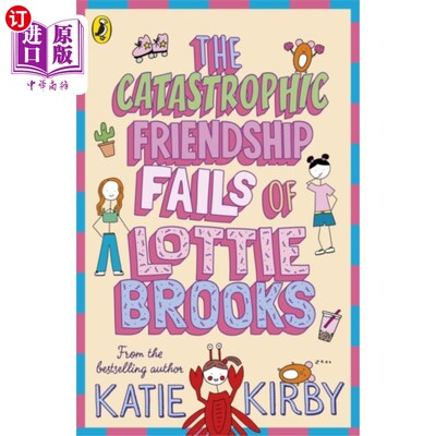 海外直订Catastrophic Friendship Fails of Lottie Brooks 洛蒂·布鲁克斯的灾难性友谊失败