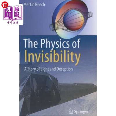 海外直订The Physics of Invisibility: A Story of Light and Deception 《隐形物理学:光与欺骗的故事》