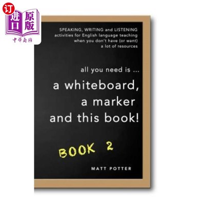 海外直订all you need is a whiteboard, a marker and this book - Book 2 你只需要一块白板、一个记号笔和这本书——第二