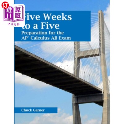海外直订Five Weeks to a Five: Preparation for the AP Calculus AB Exam 五周到五周：准备AP微积分AB考试