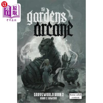 海外直订The Gardens Arcane: Graveworld Book 2 花园奥秘：坟墓之书2