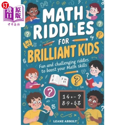 海外直订Math Riddles for Brilliant Kids: Fun and Challenging Riddles to Boost Your Math  数学谜语聪明的孩子：有趣和