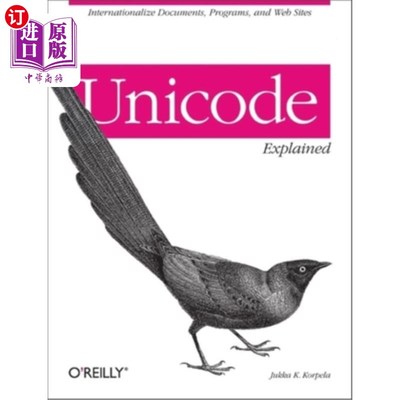 海外直订Unicode Explained: Internationalize Documents, Programs, and Web Sites Unicode解释:国际化文档、程序和网站